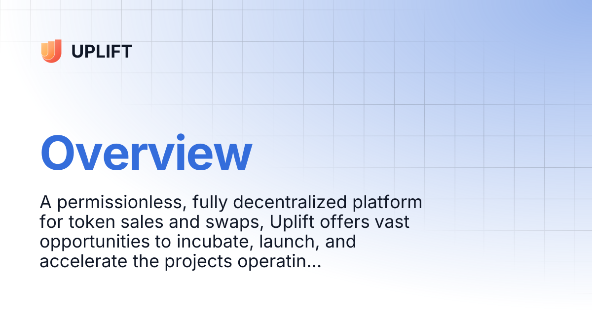 Overview | UPLIFT